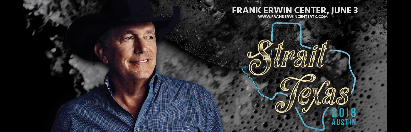 George Strait Tickets | 3rd June | Frank Erwin Center in Austin, Texas